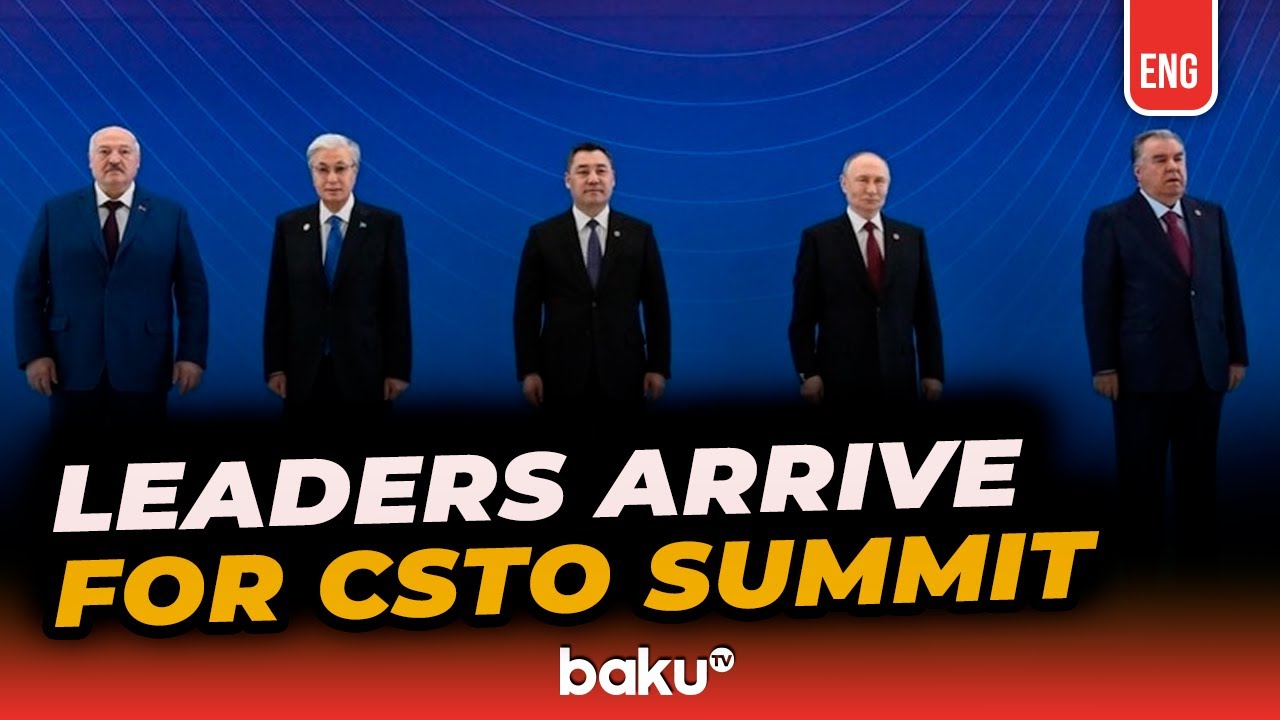 Leaders Arrive for Start of the CSTO Summit - YouTube