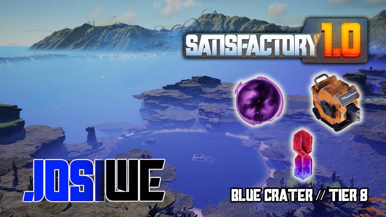 EXPLORATION // TIER 8 // BLUE CRATER - Satisfactory 1.0 - YouTube