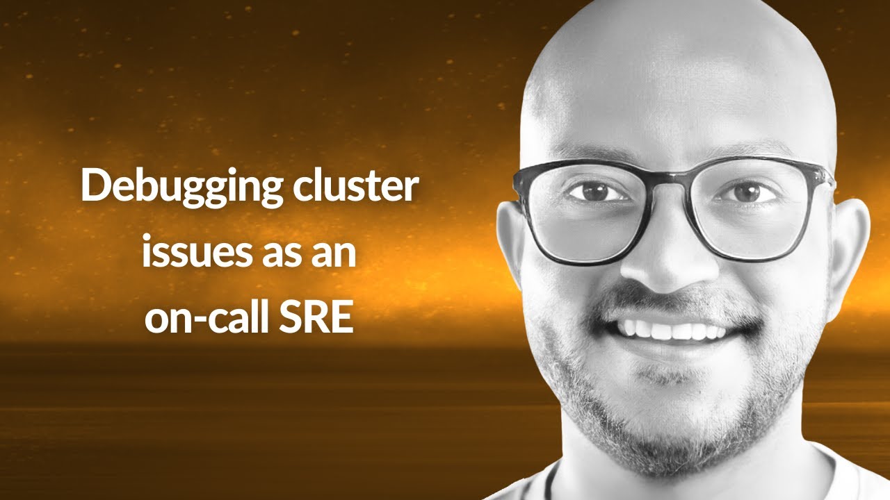 Debugging cluster issues as an on-call SRE | Pravar Agrawal | Conf42 ...