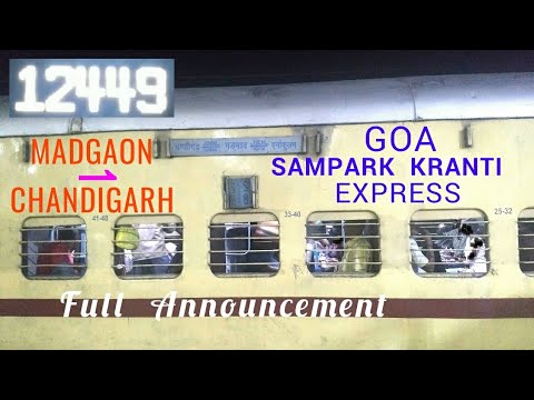 Complete Announcement of 12449 Goa Sampark Kranti Express. - YouTube