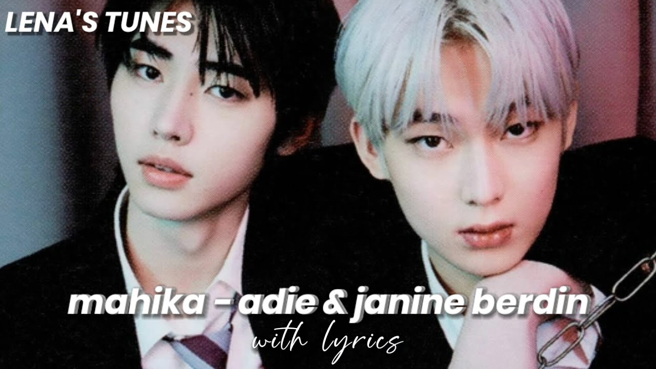 mahika - adie & janine berdin (sped-up + with lyrics) - YouTube