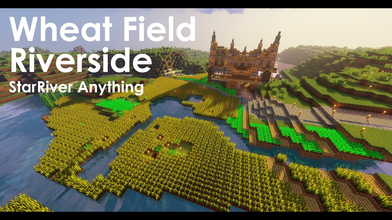 The Riverside Wheatfield Timelapse |1.18 Create 0.5 Minecraft Survival ...
