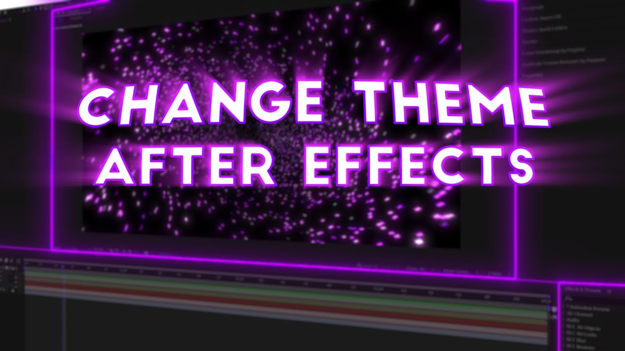 How to Change Theme Color of After Effects | After Effects Tutorial ...