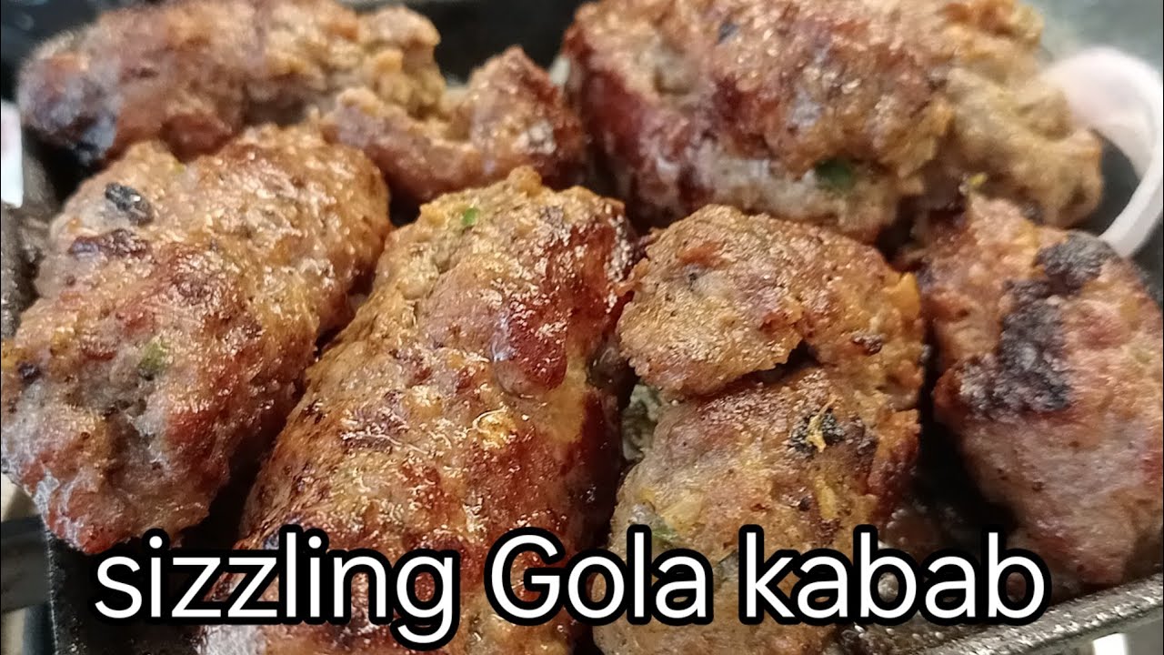 spicy sizzling Gola kabab|Gola kabab recipe| Gola kabab sizzler| kabab ...
