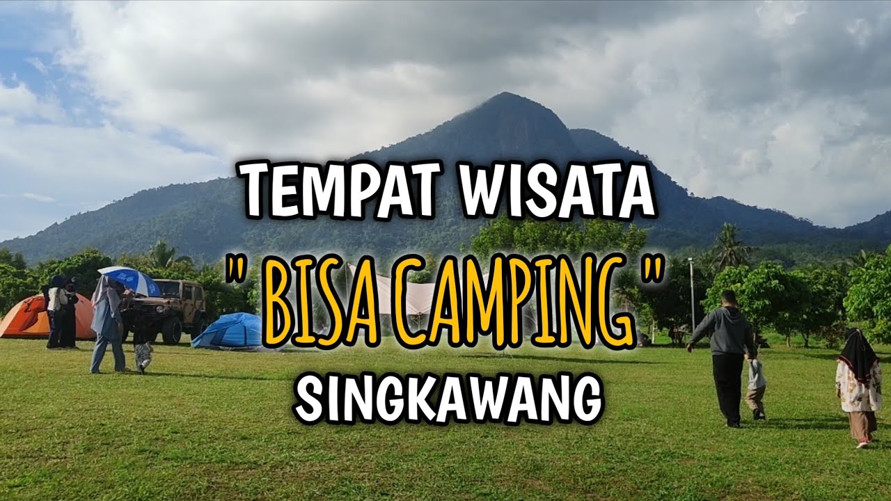 Viral ?! Tempat Wisata Bisa Camping Singkawang - YouTube