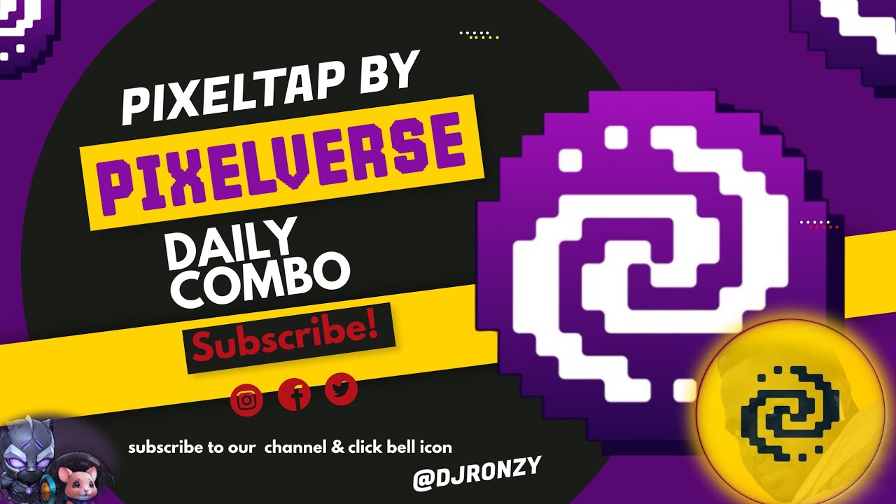 Pixelverse Daily Combo Today 4 August 2024 PixelTap by Pixelverse Daily ...