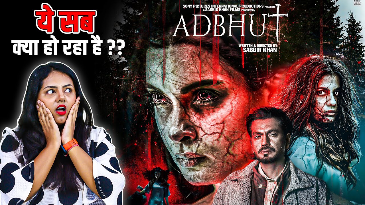 Adbhut Full Movie Review | Sony Max, Nawazuddin Siddiqui | अद्भुत ...