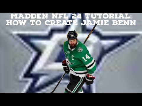 Madden NFL 24 Tutorial: How to create Jamie Benn - YouTube