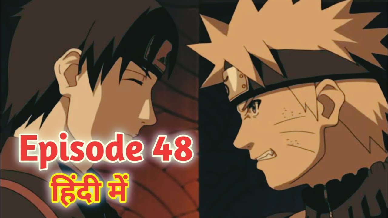Naruto Shippuden Episode 48 Explained in Hindi | Bonds - YouTube