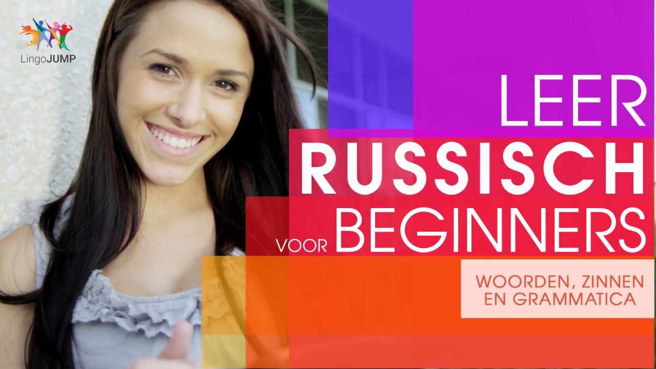Russisch voor beginners! Leer snel belangrijke Russische woorden ...