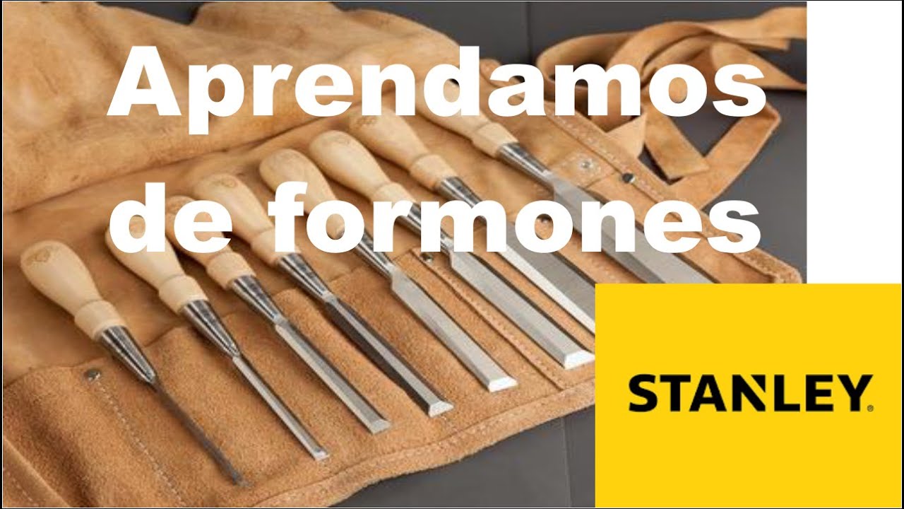 Aprendamos de formones Stanley - YouTube