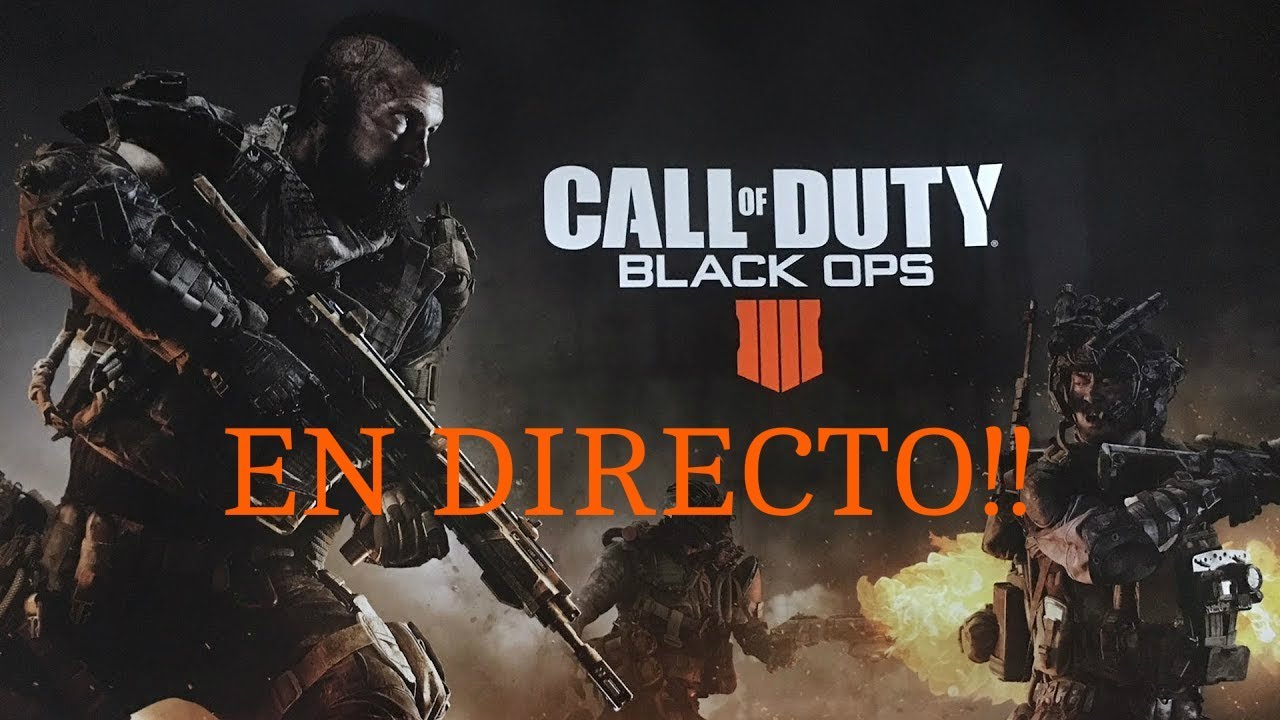 CALL OF DUTY BLACK OPS 4 BETA!! DIRECTO - YouTube