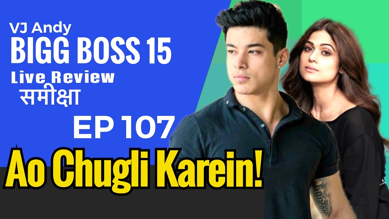 Bigg Boss 15 Review EP107 + VJ Andy (2021) - YouTube