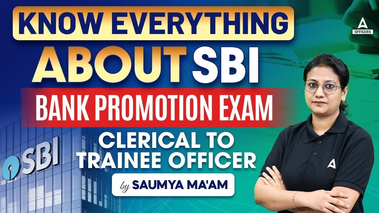 SBI Bank Promotion Exam 2024-25 | SBI Clerk to Trainee Officer | SBI ...
