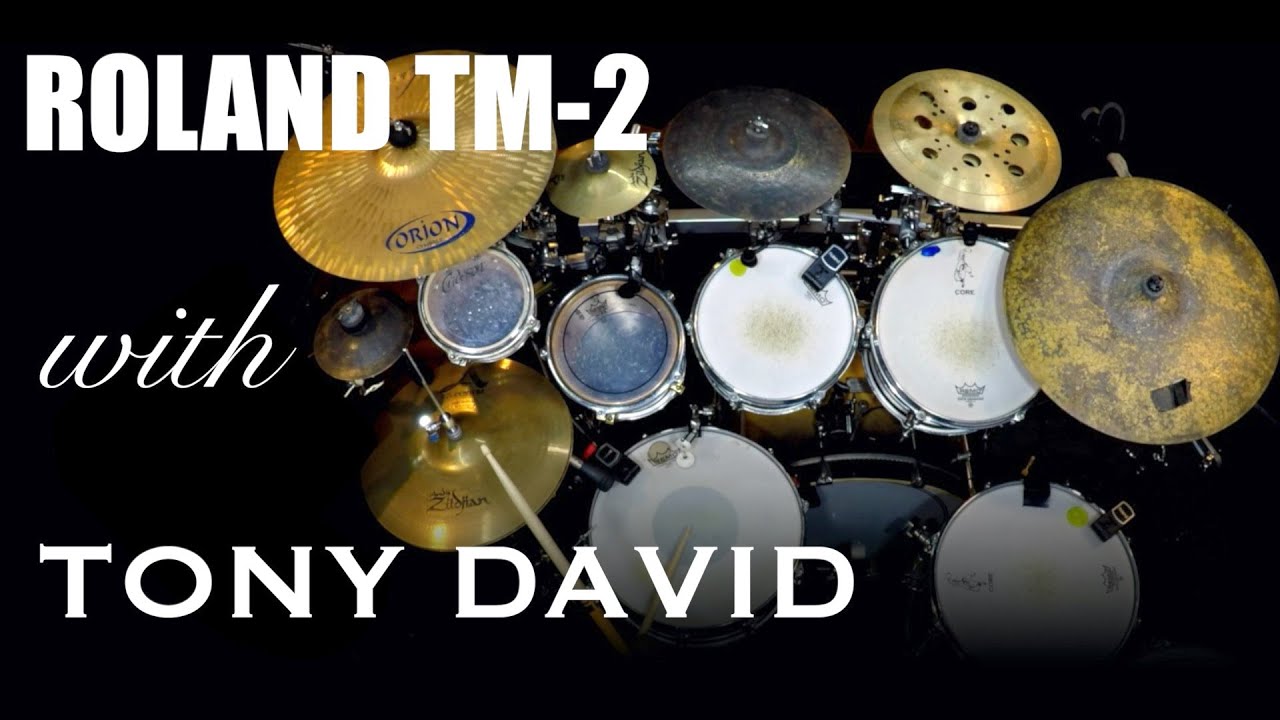 Roland TM2 with Tony David - YouTube