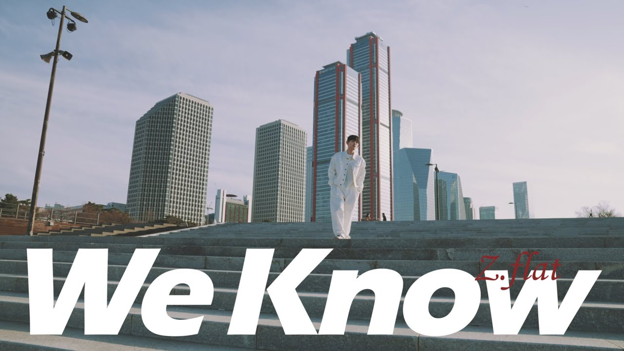지플랫(Z.flat) 'We Know' ｜Live Performance Video - YouTube