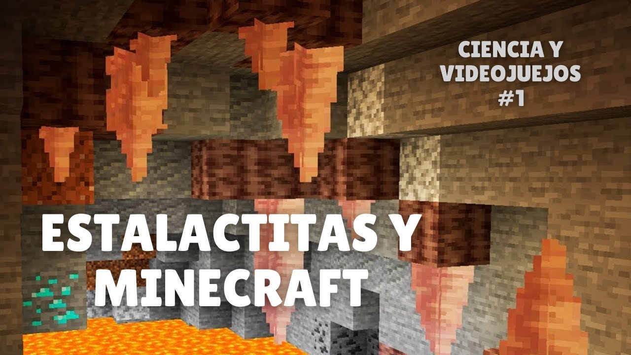 ESTALACTITAS Y MINECRAFT 💎⛏ - YouTube