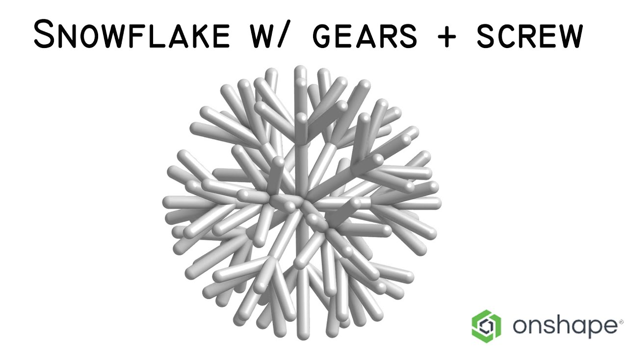 Let it Snow Virtually! Animate Snowflakes in Onshape with gear relation ...