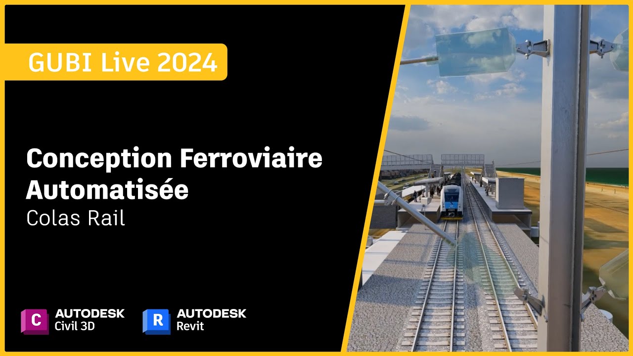 GUBI Live 2024 - Conception Ferroviaire Automatisée (Colas Rail) - YouTube