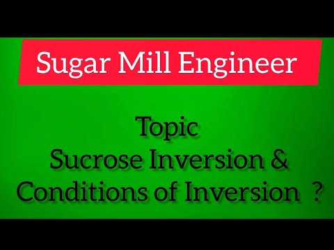 Sugar Inversion 🌟🌟🌟 Sucrose Inversion 🌟🌟 Conditions of sucrose ...