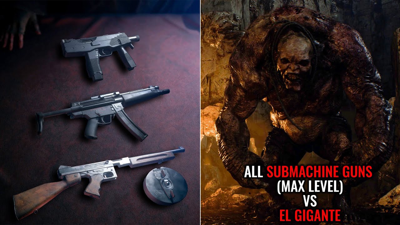 Resident Evil 4 Remake All Submachine Guns (Max Level) vs El Gigante ...