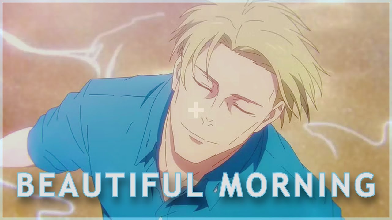 Nanami - Beautiful Morning [Edit/AMV]! - YouTube