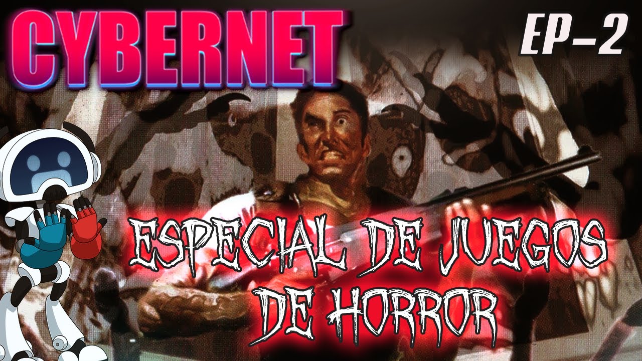 CYBERNET T1 EP2 - Especial de juegos de horror (CAPITULO COMPLETO ...
