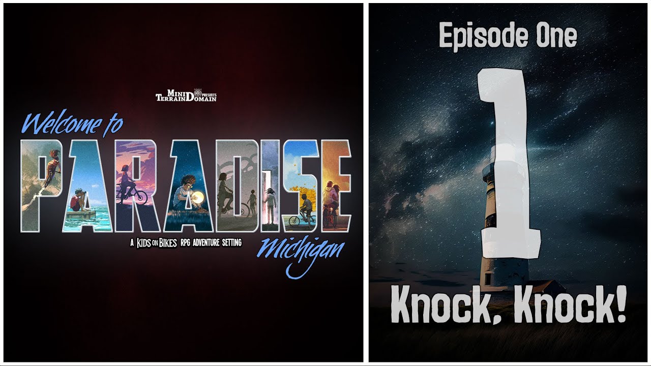 "Knock, Knock" | Welcome to Paradise, Michigan | Kids on Bikes RPG | Ep ...