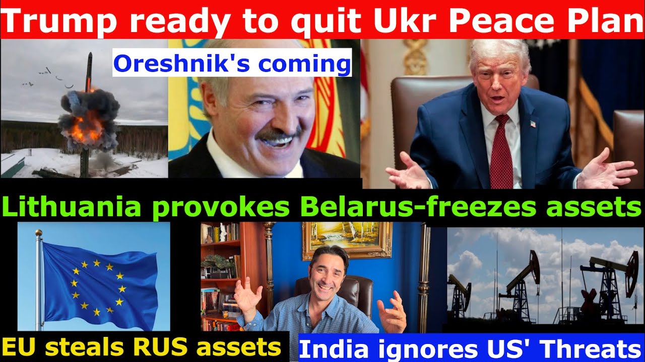 Ukr's "Winning," India buys MORE RUS Oil. Belarus might smack Lithuania ...