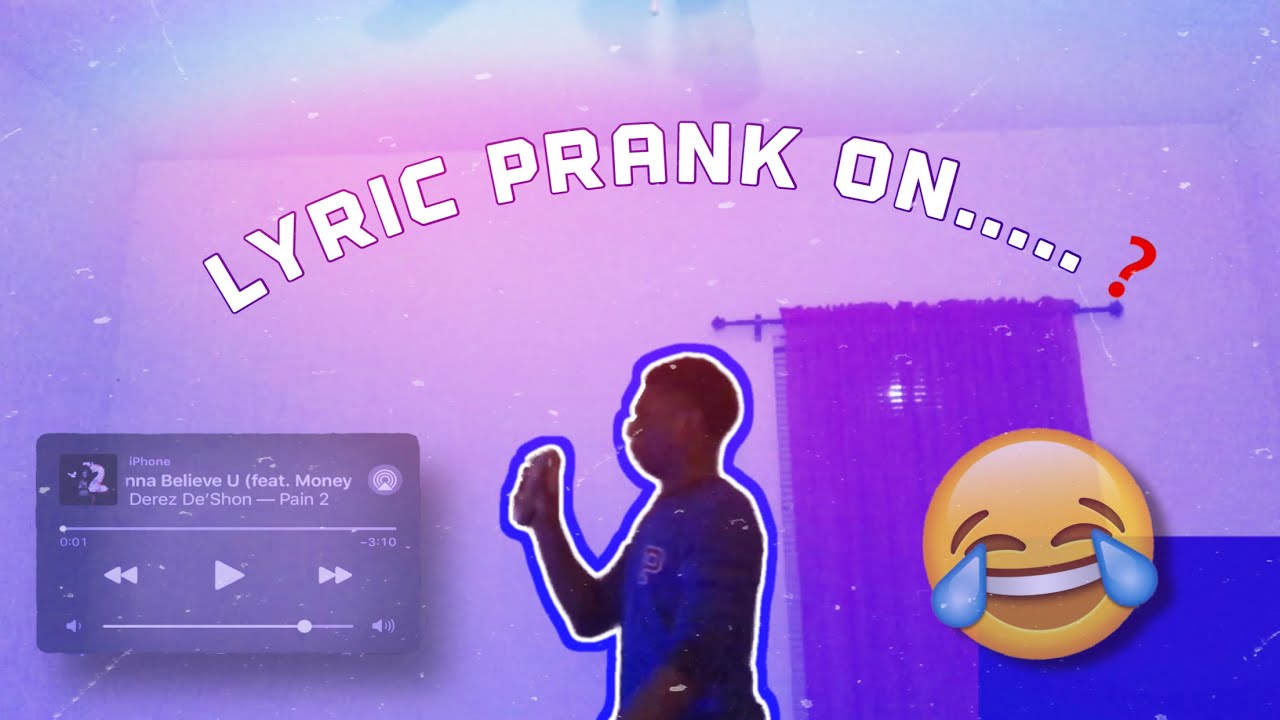 LYRIC PRANK ON..... - YouTube