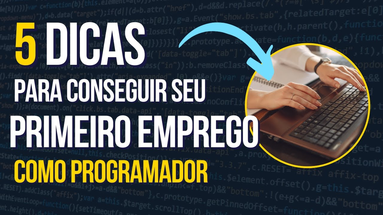 5 Dicas para Conseguir seu Primeiro Emprego como Programador - YouTube