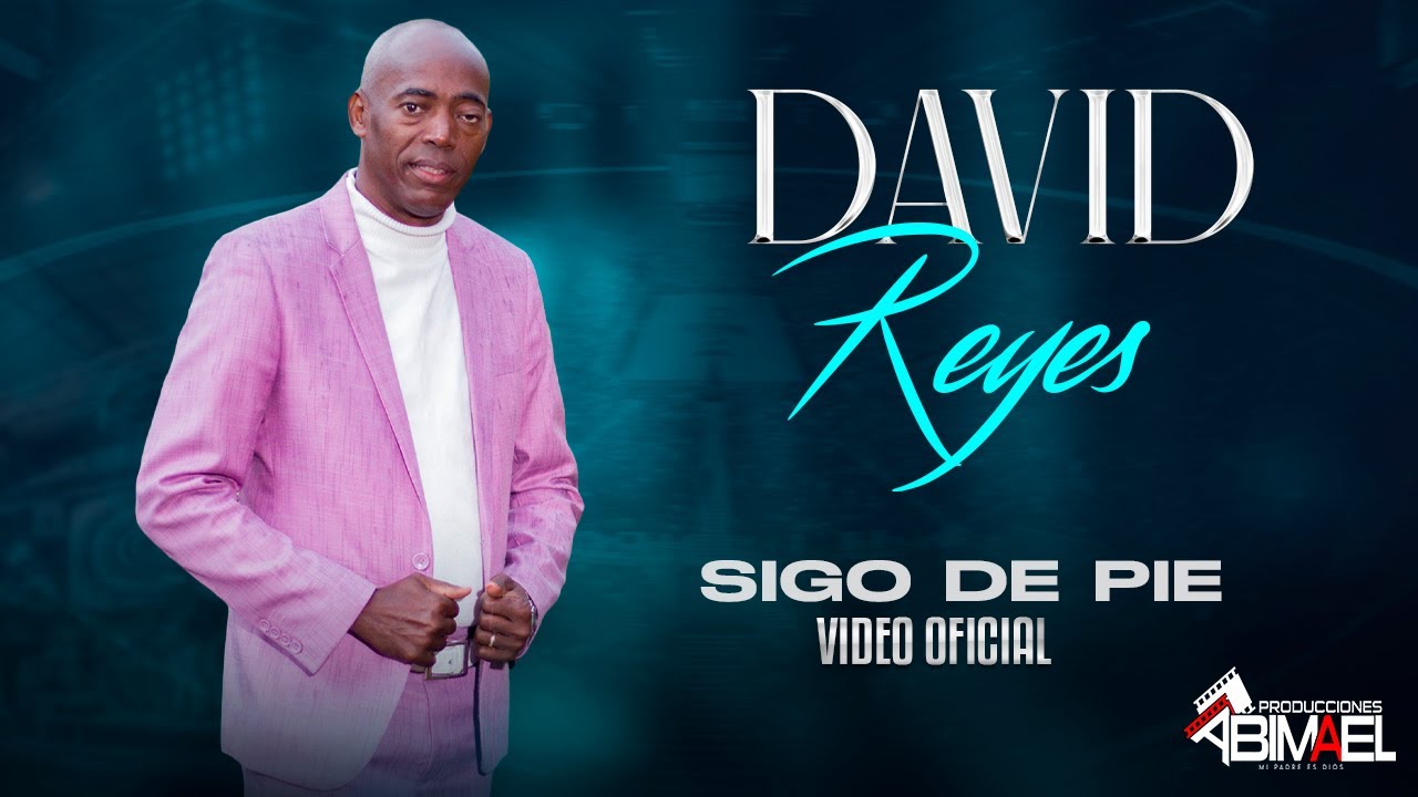 DAVID REYES-SIGO DE PIE-VIDEO OFICIAL - YouTube