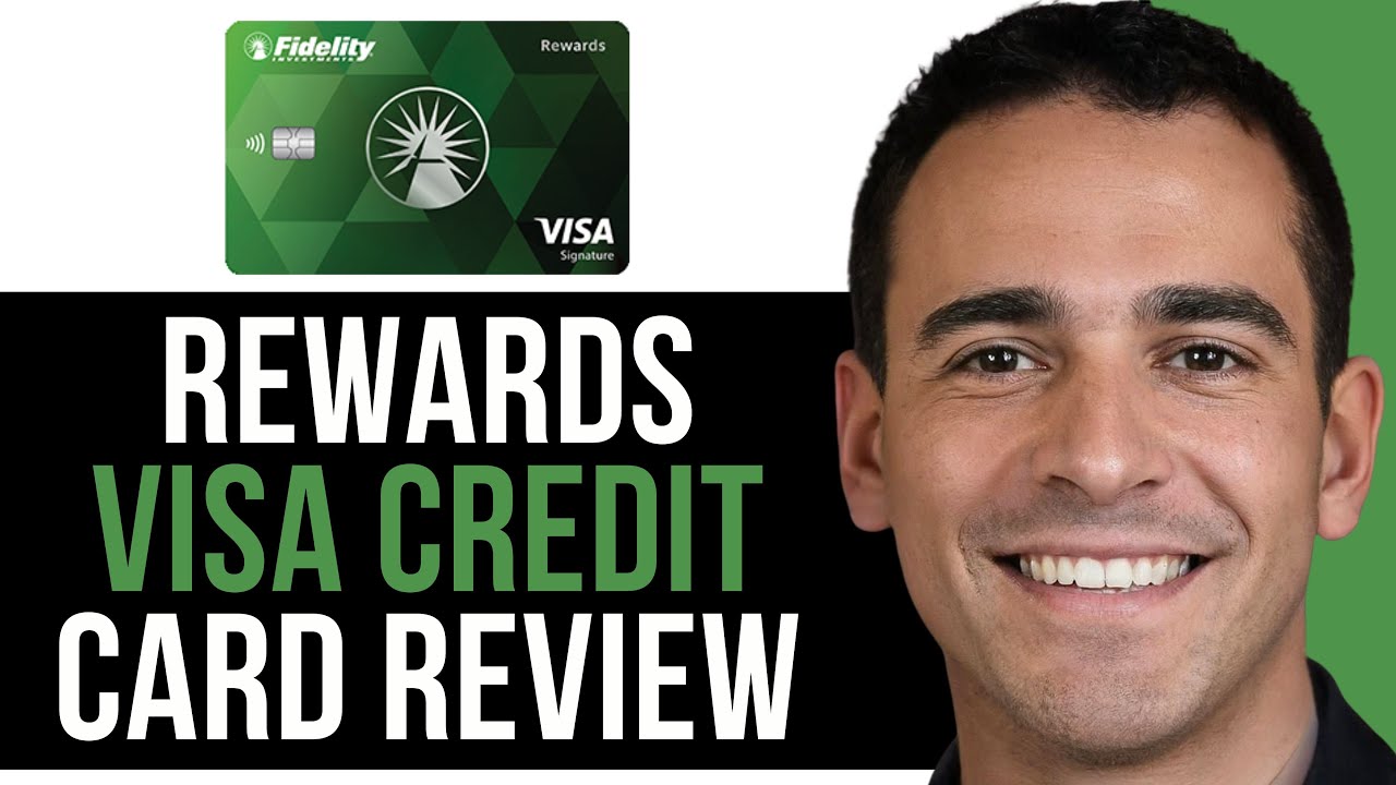 Fidelity Rewards Visa Credit Card Review | Is It Worth It Going Into ...