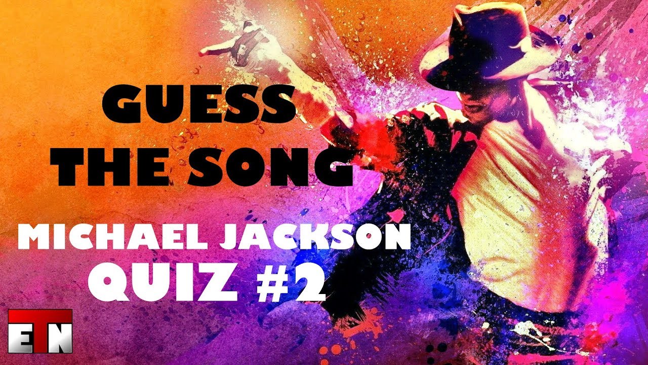 ETN Music Quiz - Guess The Song: Michael Jackson 2 - YouTube