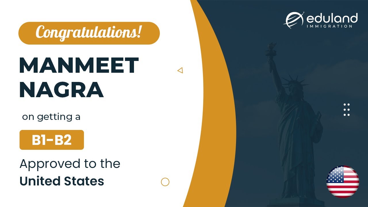 B1/ B2 Visa Approved | Eduland Immigration - YouTube