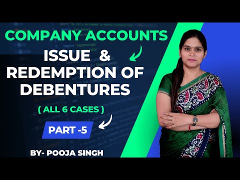 Issue And Redemption Of Debentures 6 Cases | Journal Entry | Numerical ...