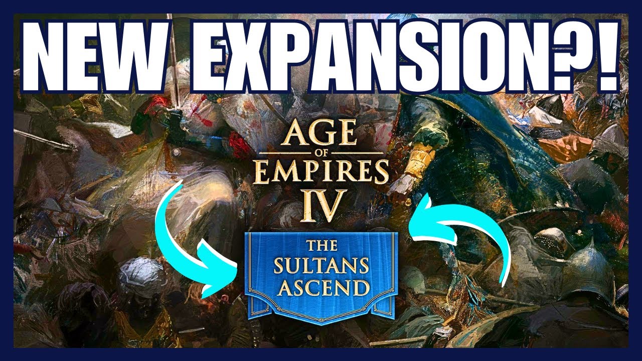 NEW AOE4 CIVS?! NEW CAMPAIGN?! NEW SULTANS ASCEND EXPANSION!! - YouTube