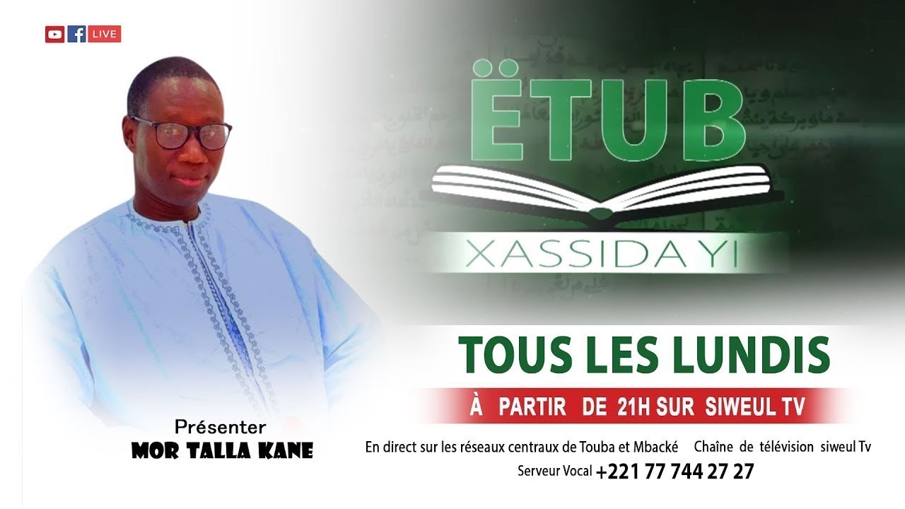 🔴 LIVE | Emission: Etub Xassida yi avec Mor Talla Kane : Invité Serigne ...