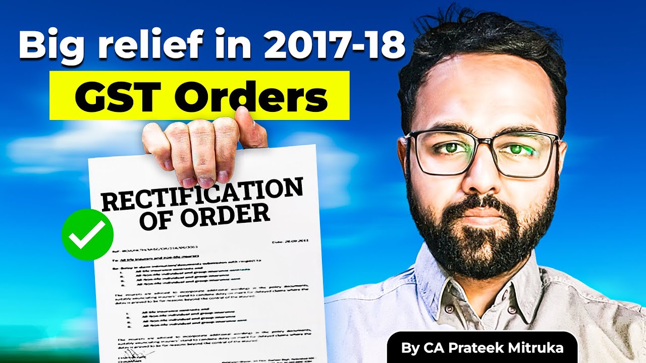 Rectification Of GST Orders || Act Fast || Instructions From Department ...