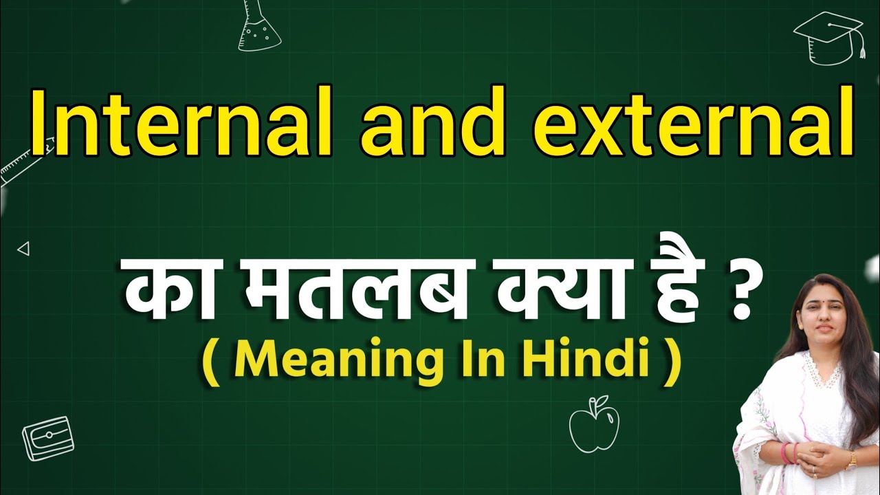 Internal and external meaning in hindi | Internal and external ka ...