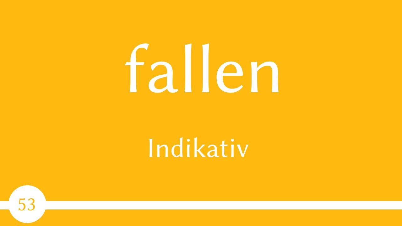 Verb Fallen Pr sens Pr teritum Perfekt Konjugation Verb 53 verb-fallen-pr-sens-pr-teritum-perfekt-konjugation-verb-53