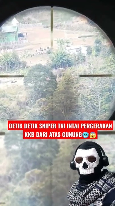 SNIPER TNI BERHASIL TEMUKAN MARKAS KKB #kopassus #tni #tniindonesia #tniad #sniper #kkb #shorts ...
