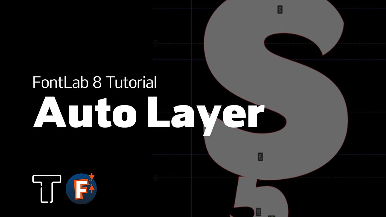 LyonsType FontLab 8 Tutorial | Auto Layer - YouTube