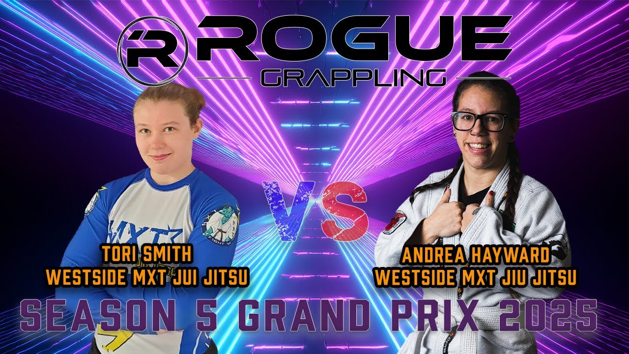 Rogue Grand Prix 2025: Tori Smith vs Andrea Hayward (Womans Gi Match ...