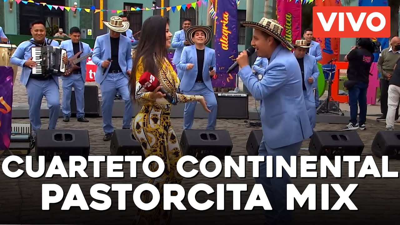 Cuarteto Continental de Alberto Maraví - Mix Pastorcita (En Vivo ...