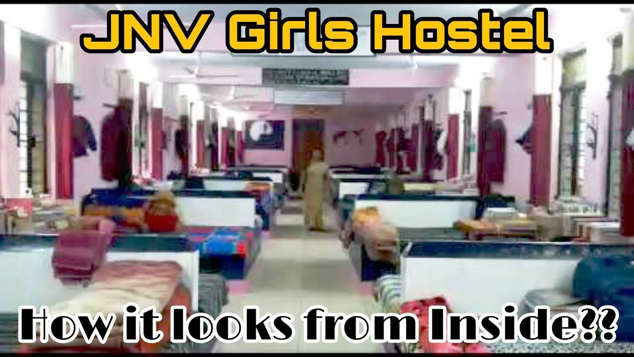 #JNV || How JNV's Girls Hostels look like || Hostels of Navodaya ...