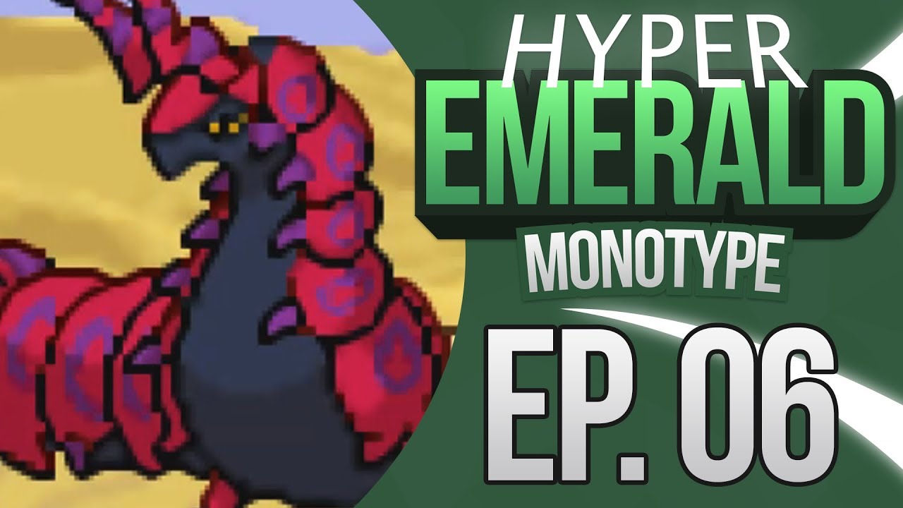 O BICHO TA MUITO GORDO - Pokémon Hyper Emerald Monotype #6 - YouTube