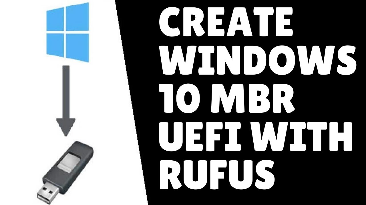 How to create a Windows 10 MBR UEFI boot media using Rufus tool - YouTube