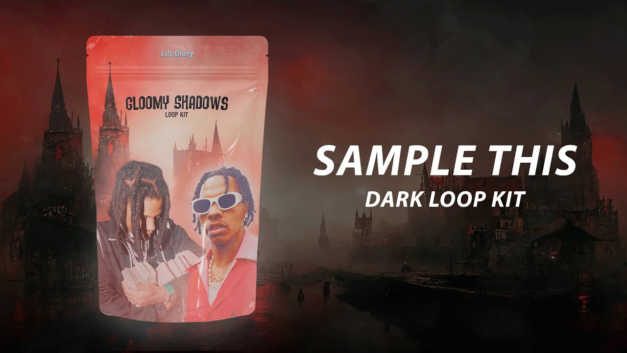 (FREE 10+) Lil Baby Loop Kit - "Gloomy Shadows" | Dark Loop Kit | Lil Durk Loop Kit - YouTube