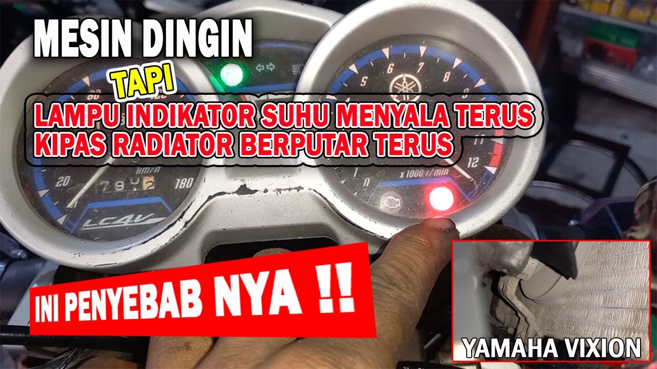 Lampu indikator suhu dan kipas radiator menyala terus (Kondisi mesin ...
